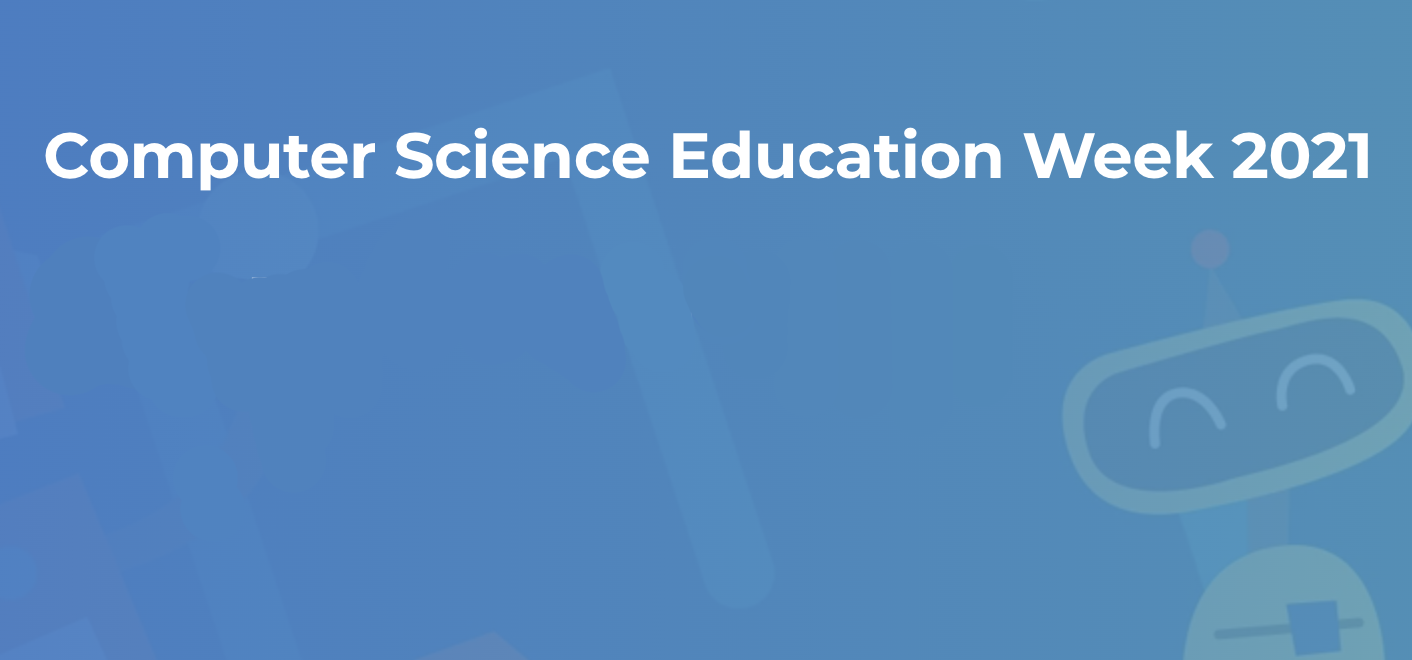 #CSEdWeek Will Show Us Computer Science is Everywhere!